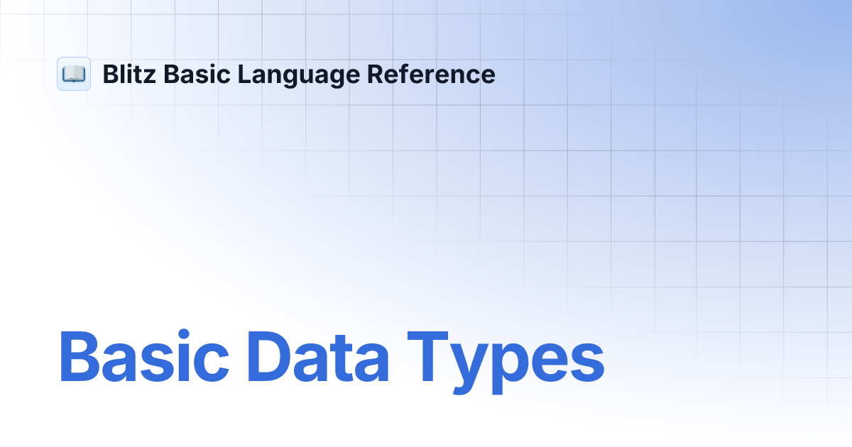 Basic Data Types | Blitz Basic Language Reference