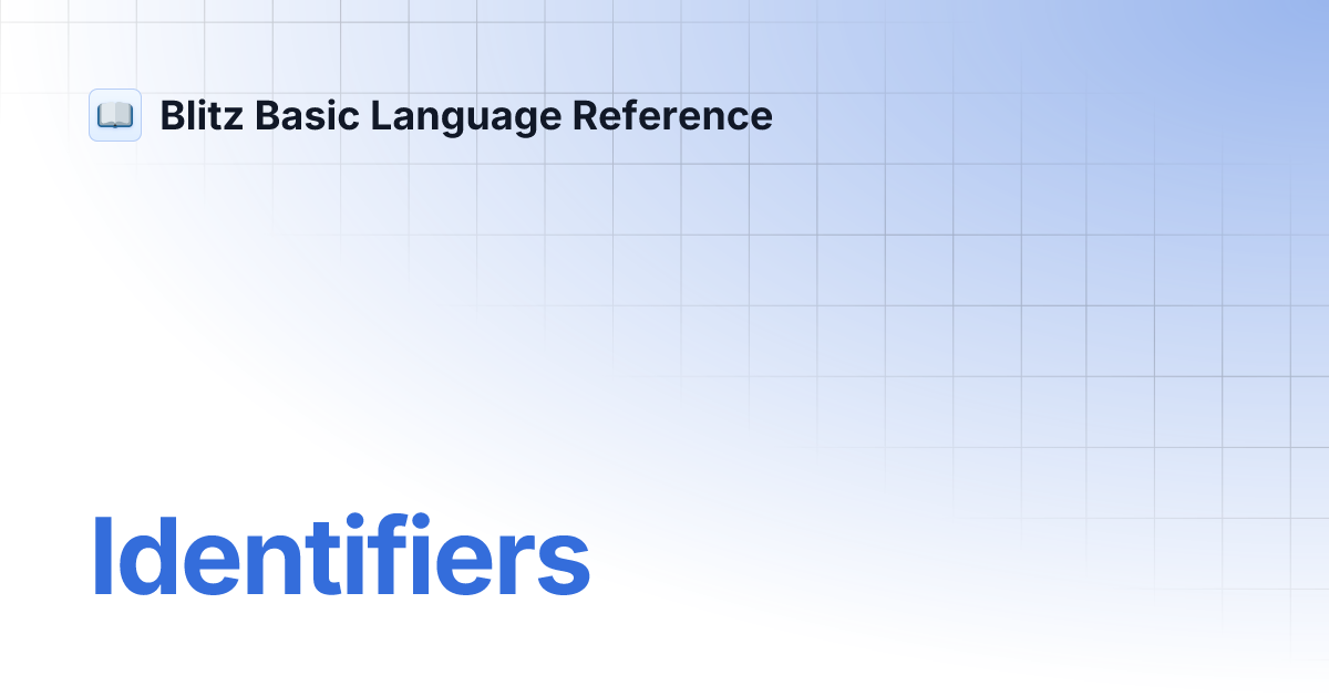 Identifiers | Blitz Basic Language Reference