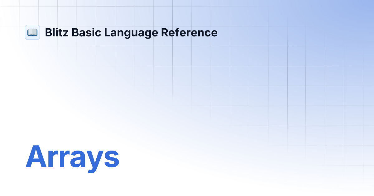 Arrays | Blitz Basic Language Reference